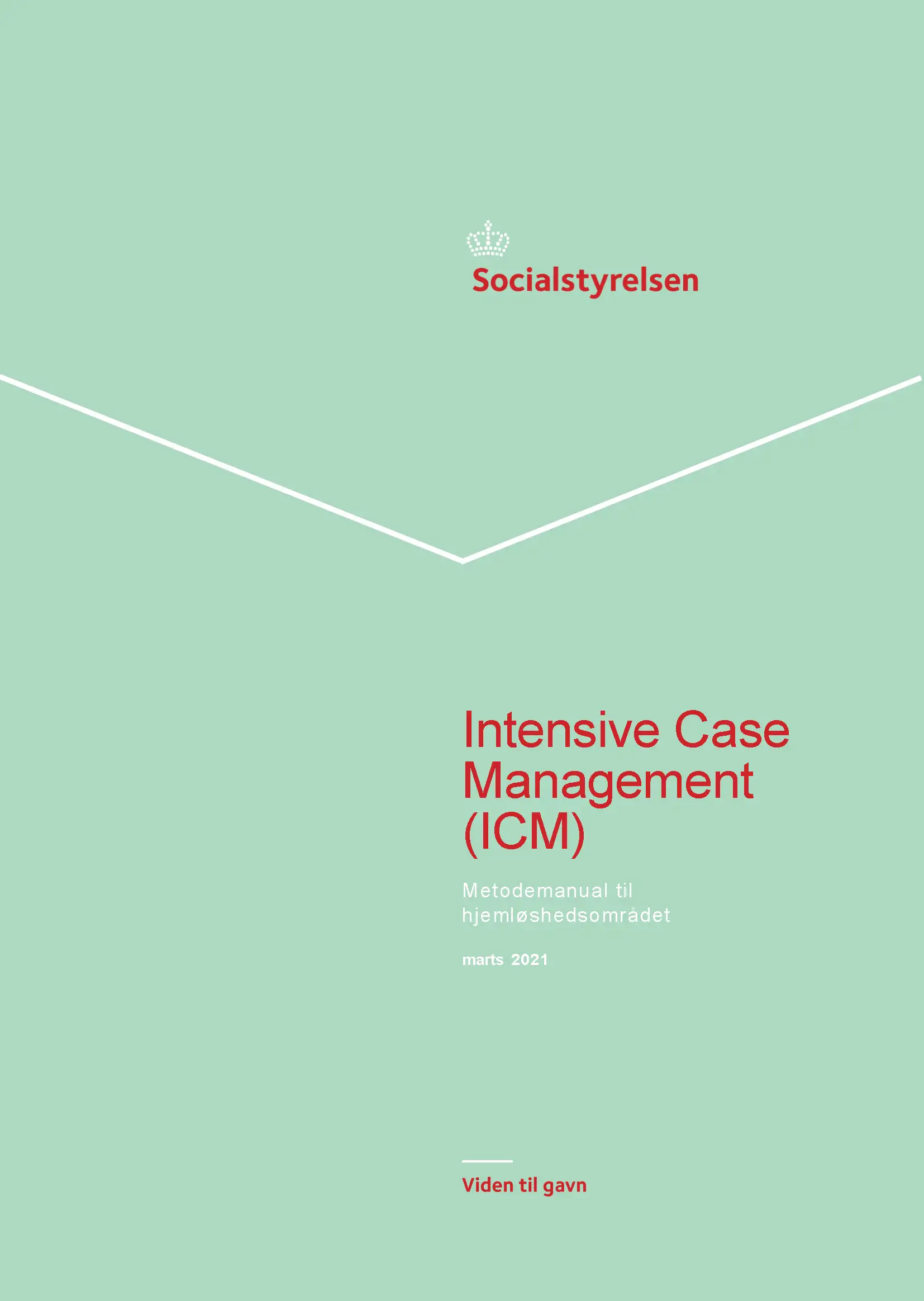 ICM-metodemanual til anvendelse på hjemløshedsområdet | Social- og ...