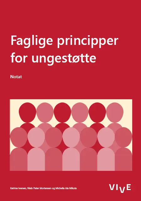 Faglige principper for ungestøtte | Social- og Boligstyrelsen